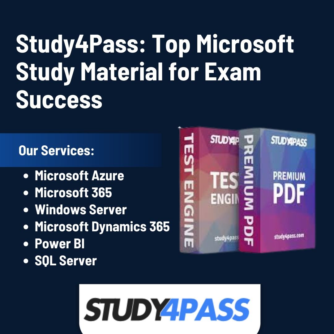 Article | Microsoft Study Material That Guarantee Results Study4Pass