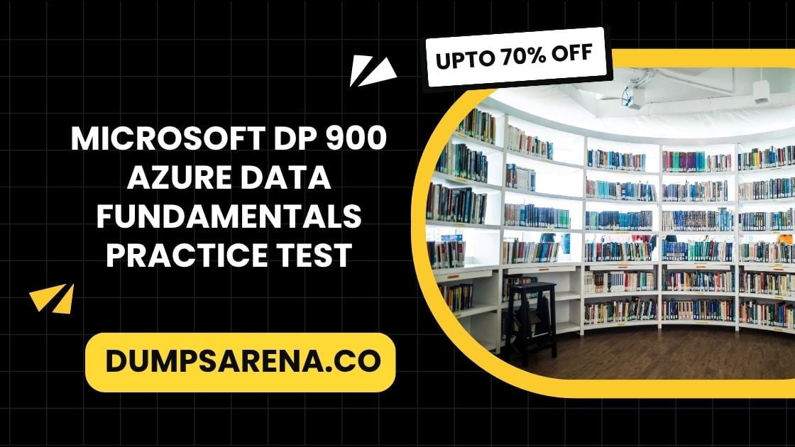 Article | DumpsArena Microsoft DP 900 Azure Data Fundamentals Practice ...